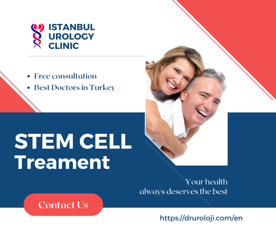 Stem Cells Therapy for Erectile Dysfunction | Istanbul Clinic
